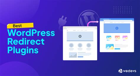 Best WordPress Redirect Plugins A List From Experts WeDevs