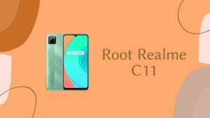 How To Root Realme C With Without PC