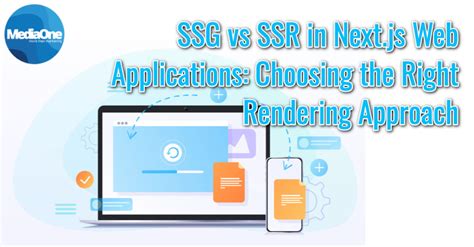 Ssg Vs Ssr In Nextjs Web Application Choosing The Right Rendering Approach