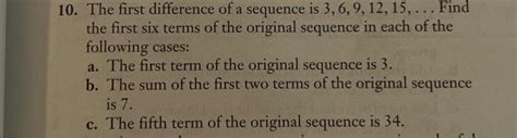 Solved 10 The First Difference Of A Sequence Is