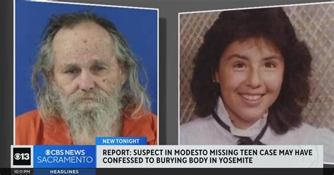 Report Suspect In Modesto Missing Teen Case May Have Confessed To