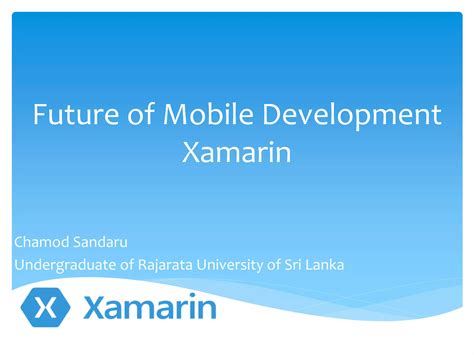 Future Of Mobile Development Xamarin Ppt