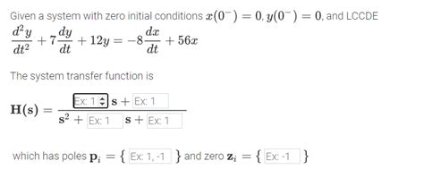 solved given a system with zero initial conditions x 0