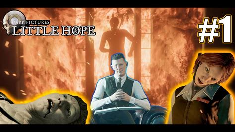 УЖАСНЫЙ ЛИТЛ ХОУП... The Dark Pictures: Little Hope #1 - YouTube