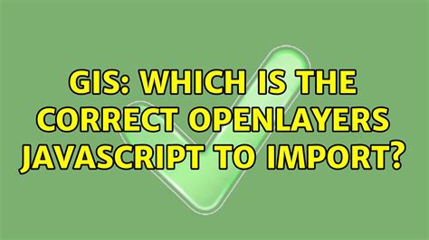 GIS Which Is The Correct OpenLayers JavaScript To Import YouTube