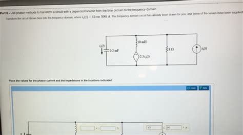 Solved Use Phasor Methods To Transform A Circuit With A