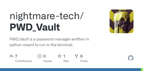 GitHub Nightmare Tech PWD Vault PWD Vault Is A Password Manager Wriitten In Python Meant To