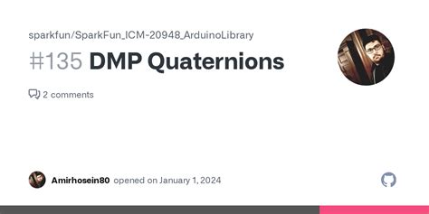DMP Quaternions Issue Sparkfun SparkFun ICM ArduinoLibrary GitHub