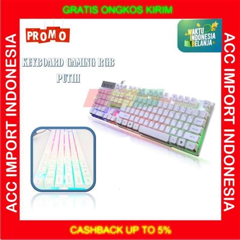 Promo Tanpa Merk KEYBOARD GAMING RAINBOW WITH LED KEYBOARD GAMING BACKLIGHT PC Putih G Diskon 50