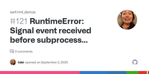 runtimeerror signal event received before subprocess transport