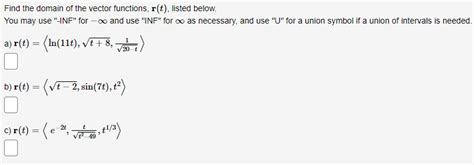 solved find the domain of the vector functions r t