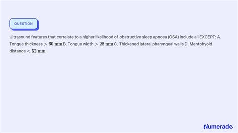 Solved Ultrasound Features That Correlate To A Higher Likelihood Of Obstructive Sleep Apnoea