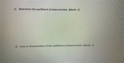 Solved Q Determine The Linear Correlation Coefficient For Chegg Com