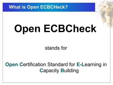 Open ECBCheck Open Quality Certification Scheme For Online Courses And Programs PPT