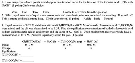 Solved 2 How Many Equivalence Points Would Appear On A Titration