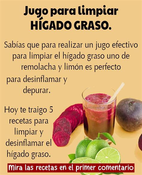 Jugos para limpiar y desinflamar el hígado graso El Rincón De Jesi