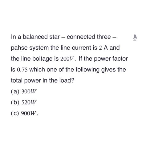 Solved In A Balanced Star ﻿connected Three Pahse System