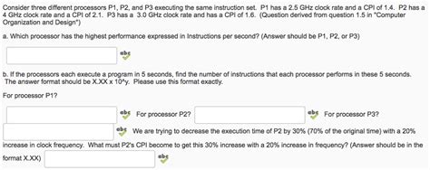 Solved Consider Three Different Processors P1 P2 And P3