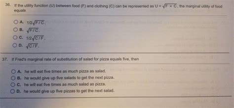 Solved Question 36 If The Utility Function U Between Food F And 1 Answer