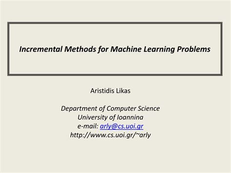 PPT Incremental Methods For Machine Learning Problems PowerPoint Presentation ID