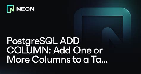 Postgresql Add Column Add One Or More Columns To A Table