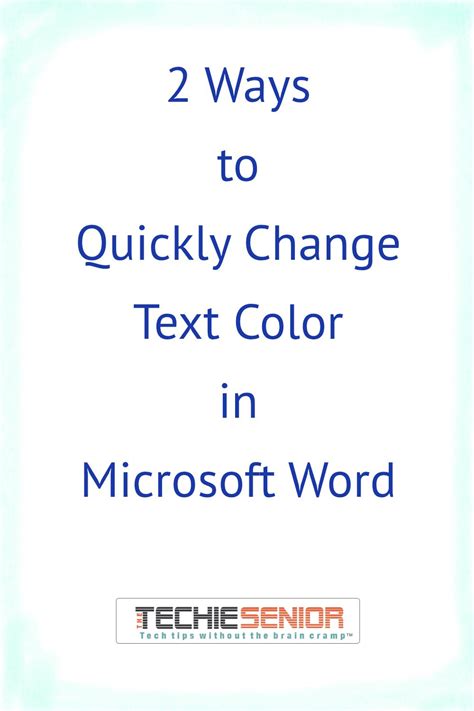 I Ll Show You How To Change Text Color In Microsoft Word If Your Chosen Communication Method Is