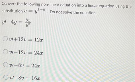 Solved Convert The Following Non Linear Equation Into A
