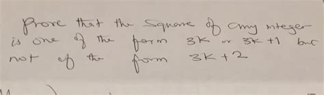 Solved Prove That The Square Of Any Integer Is One Of The