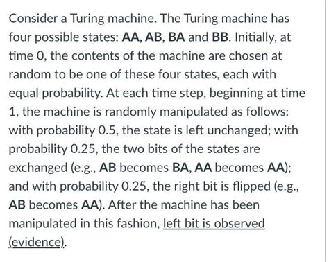 Solved Consider A Turing Machine The Turing Machine Has Chegg Com