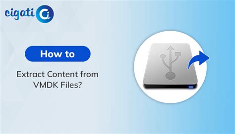 How To Extract Content From Vmdk Files Expert Solutions