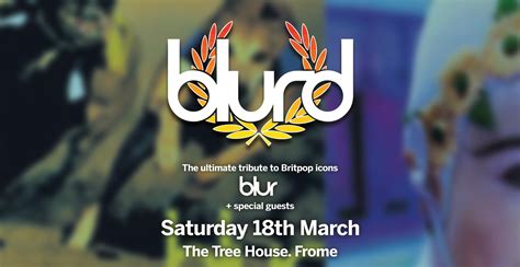 Blurd The Ultimate Tribute To Blur Live At The Tree House Cheese