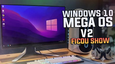 Windows 10 Mega Os V2 Xerife Tech