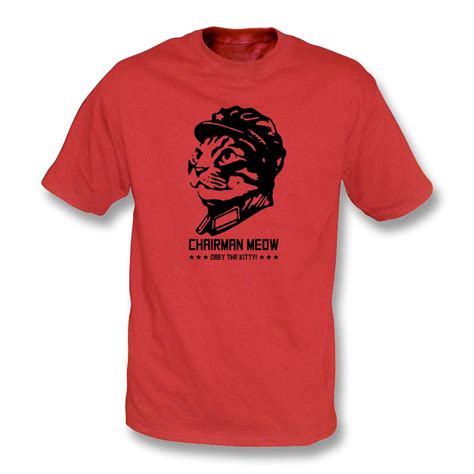 Chairman Meow T Shirt Mens From Tshirtgrill Uk