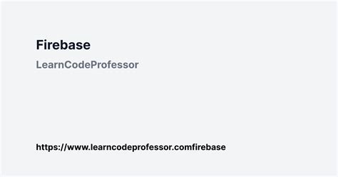 Firebase Learncodeprofessor