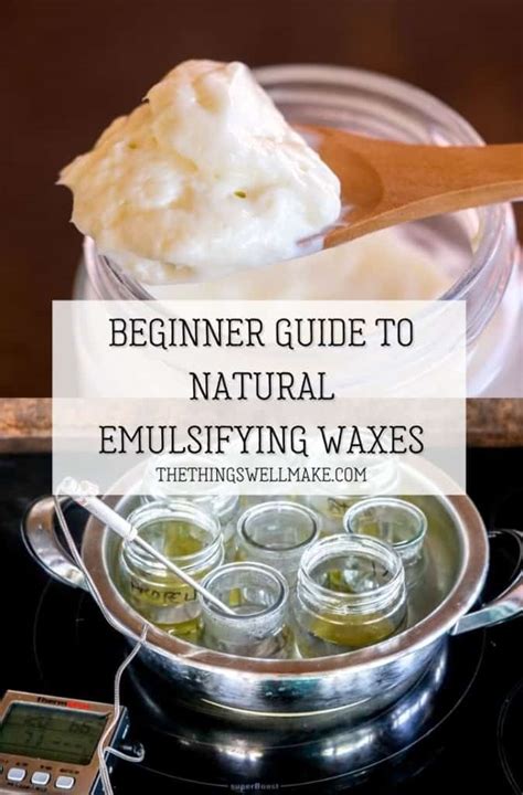 Beginners Guide To Emulsifiers Oh The Things Well Make