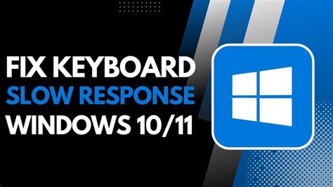 Fix Slow Keyboard Response Windows YouTube
