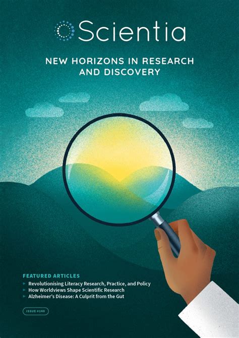 Scientia Issue 148 New Horizons In Research And Discovery • Scientiaglobal