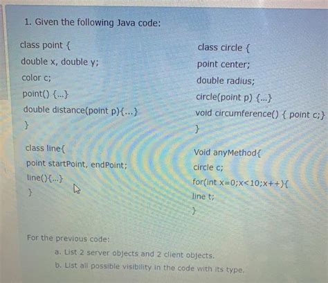 Solved Given The Following Java Code Class Circle Chegg Com