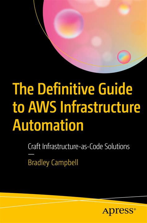 The Definitive Guide To Aws Infrastructure Automation Ebook By Bradley Campbell Epub Rakuten