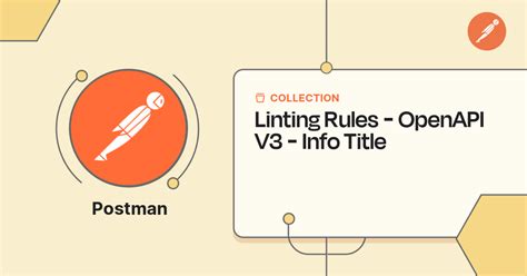 Linting Rules Openapi V3 Info Title Postman Open Technologies