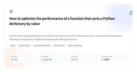 How To Optimize The Performance Of A Function That Sorts A Python Dictionary By Value Labex