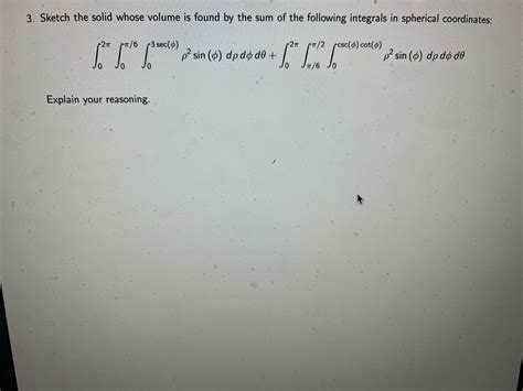 Solved Sketch The Solid Whose Volume Is Found By The Sum Chegg Com