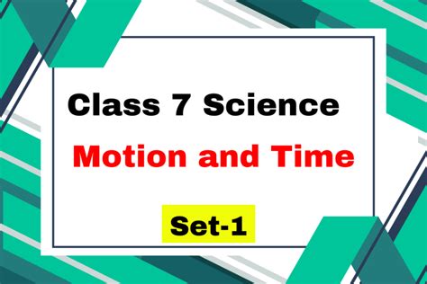 Class 7 Science Chapter 9 Motion And Time Mcqs Set 1 The Education Planet