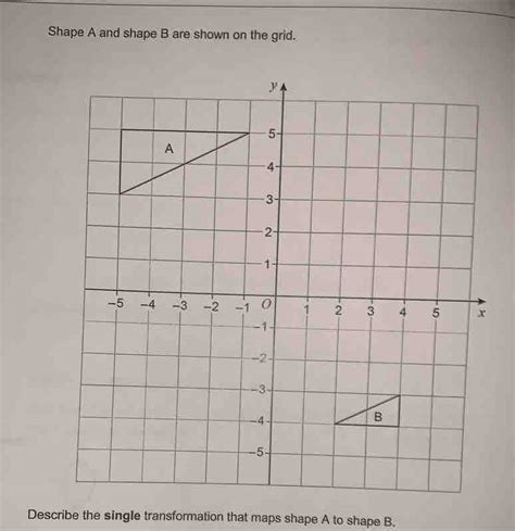 solved shape a and shape b are shown on the grid describe the single