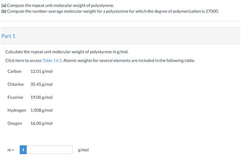 Solved A Compute The Repeat Unit Molecular Weight Of