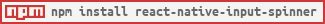 react-native-input-spinner - npm