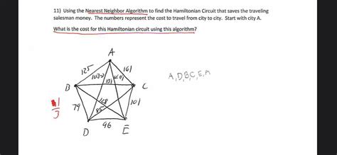 Solved 11 Using The Nearest Neighbor Algorithm To Find The