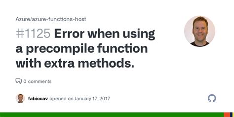 Error When Using A Precompile Function With Extra Methods Issue Azure Azure Functions