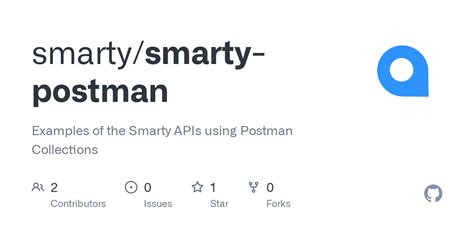 Github Smartysmarty Postman Examples Of The Smarty Apis Using Postman Collections