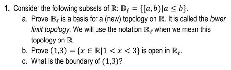 Solved 1 Consider The Following Subsets Of R Be A Chegg Com